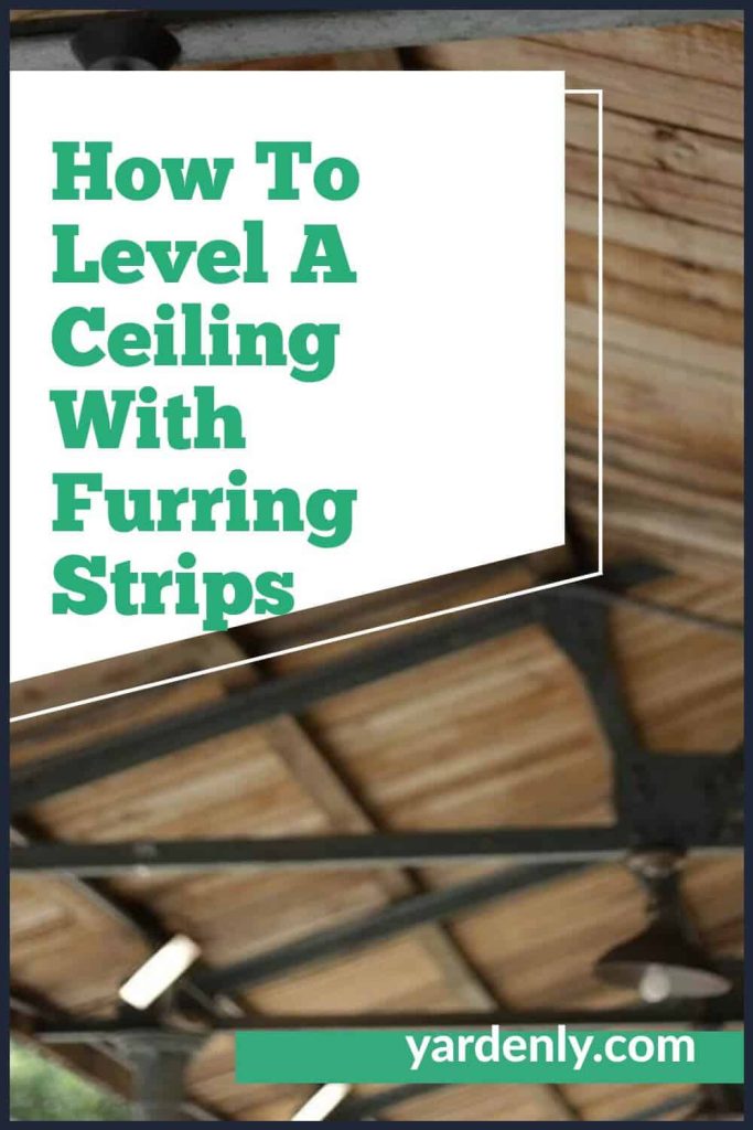 How To Level A Ceiling With Furring Strips