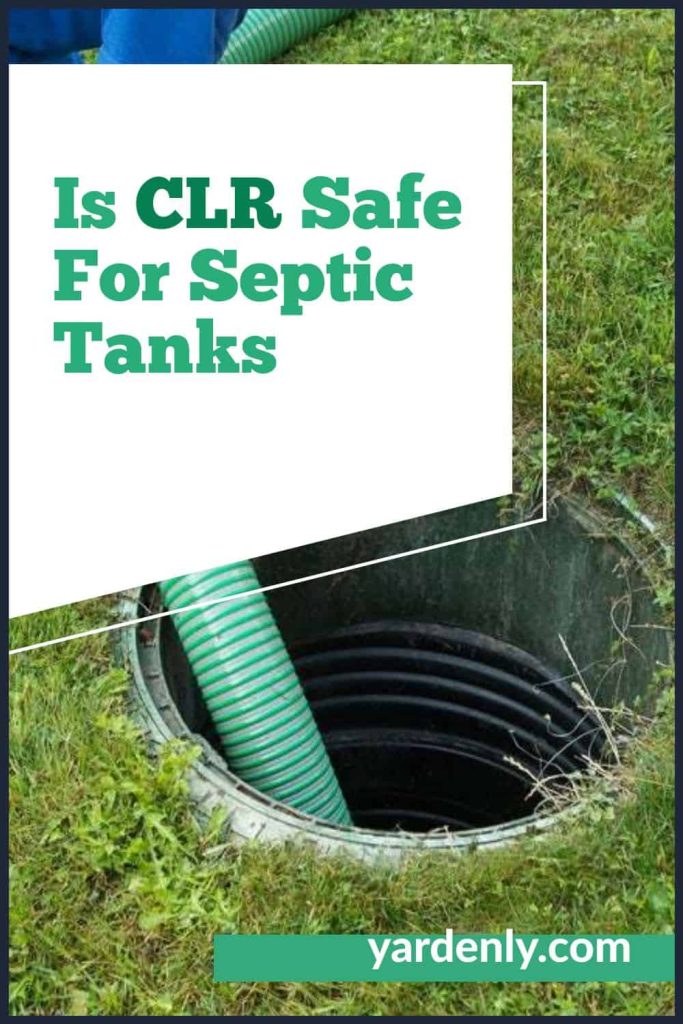 Is CLR Safe For Septic Tanks