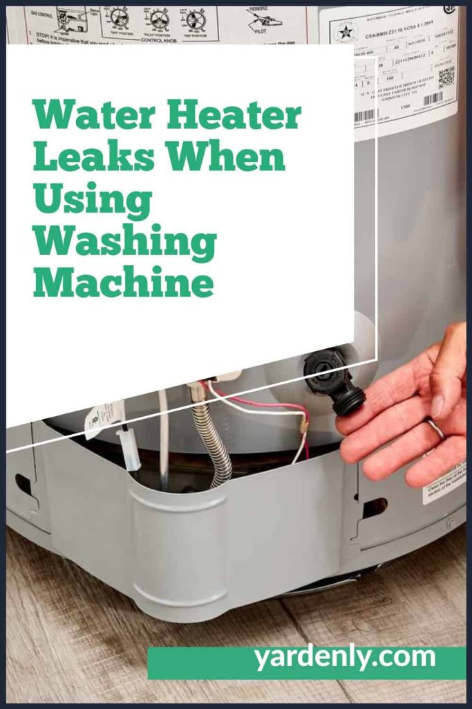 Fixing Water Heater Leaks When Using Your Washing Machine